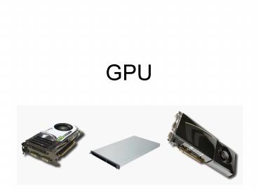 GPU presentation | free to view