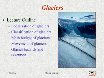 PPT – Glaciers PowerPoint presentation | free to view - id: 1c9b93-Y2I0Y