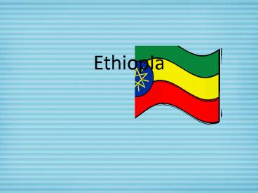 Ethiopia presentation | free to view