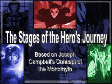 The Stages of the Heros Journey presentation | free to view