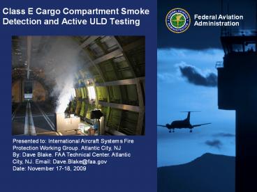 Class E Cargo Compartment Smoke Detection and Active ULD Testing ...