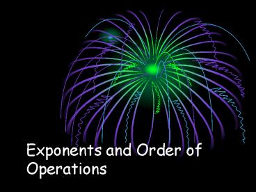 PPT – Exponents and Order of Operations PowerPoint presentation | free ...