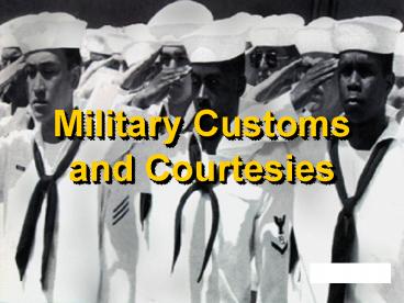 Military Customs and Courtesies presentation | free to view