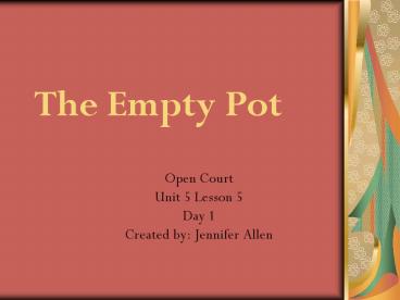 The Empty Pot presentation | free to view