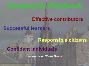 Geography Fieldwork presentation | free to view