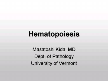Hematopoiesis presentation | free to view
