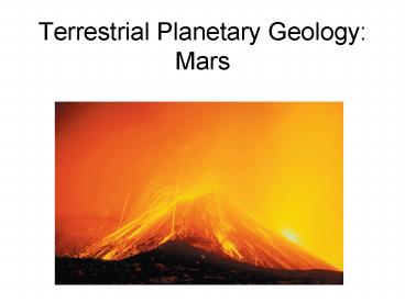 Terrestrial Planetary Geology: Mars presentation | free to download