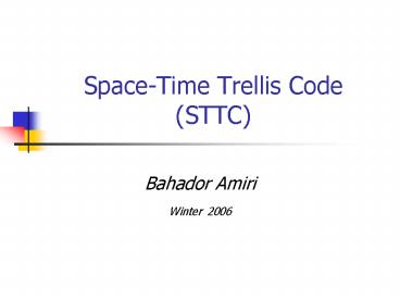 SpaceTime Trellis Code STTC presentation | free to view