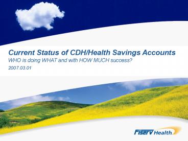 Current Status of CDHHealth Savings Accounts presentation | free to view