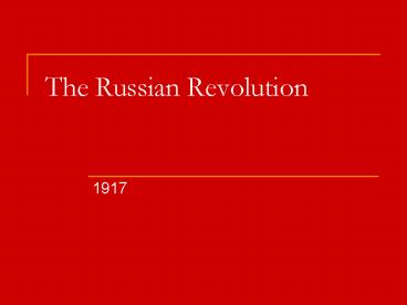 PPT – The Russian Revolution PowerPoint presentation | free to view ...