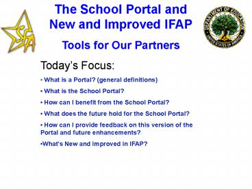 The School Portal and New and Improved IFAP presentation | free to view
