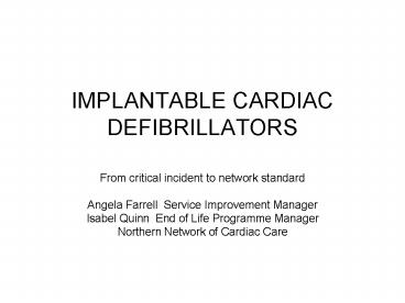 PPT – IMPLANTABLE CARDIAC DEFIBRILLATORS PowerPoint presentation | free ...