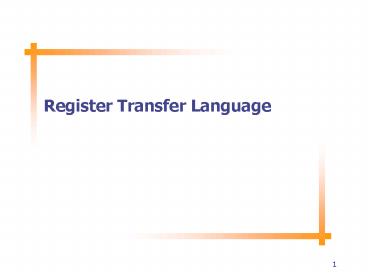 Register Transfer Language presentation | free to view