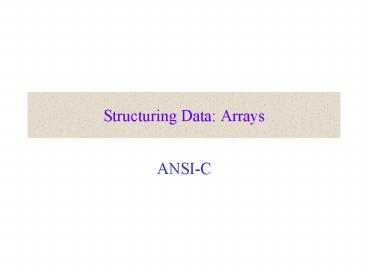 Structuring Data: Arrays presentation | free to download