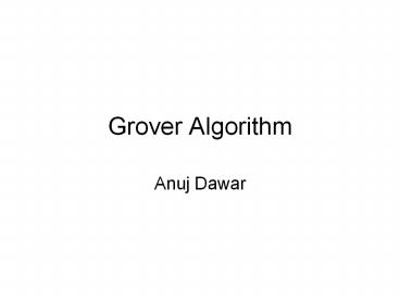 Grover Algorithm presentation | free to download