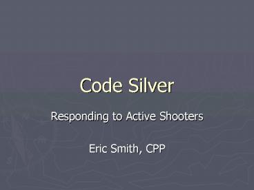 Code Silver presentation | free to view