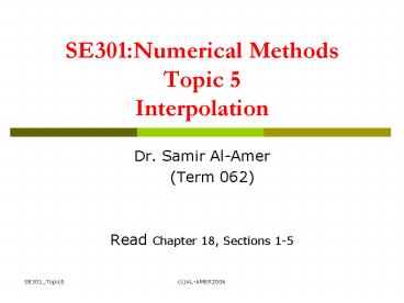 SE301:Numerical Methods Topic 5 Interpolation presentation | free to view