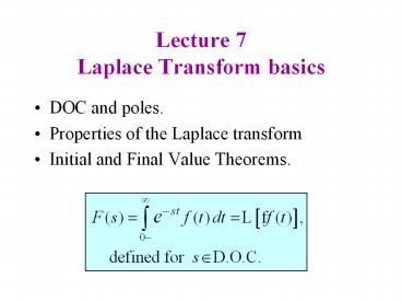 Lecture 7 Laplace Transform basics presentation | free to view