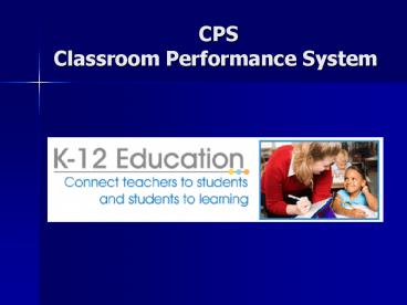 CPS Classroom Performance System presentation | free to view