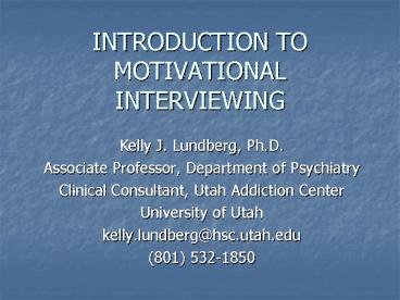 INTRODUCTION TO MOTIVATIONAL INTERVIEWING presentation | free to view