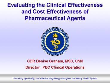 PPT – Evaluating the Clinical Effectiveness and Cost Effectiveness of ...