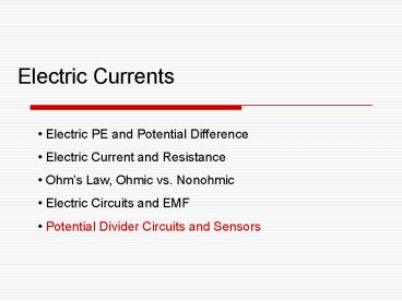 PPT – Electric Currents PowerPoint presentation | free to view - id ...