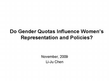 PPT – Do Gender Quotas Influence Womens Representation and Policies ...