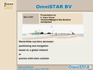 PPT – OmniSTAR BV PowerPoint presentation | free to view - id: 1bde93-ZDc1Z