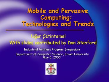 Mobile and Pervasive Computing: Technologies and Trends presentation ...