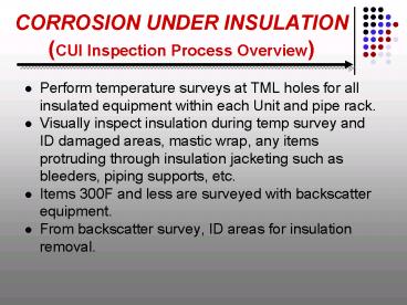 CORROSION UNDER INSULATION CUI Inspection Process Overview presentation ...