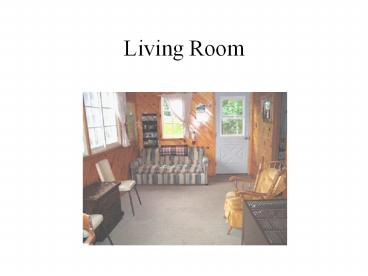 PPT – Living Room PowerPoint presentation | free to download - id ...