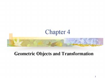 PPT – Geometric Objects and Transformation PowerPoint presentation ...