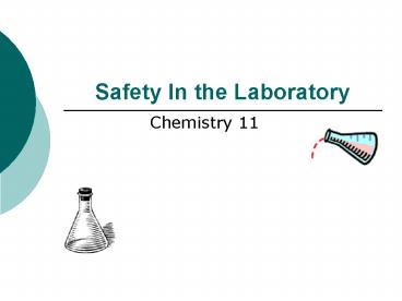 Safety In the Laboratory presentation | free to view