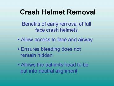 PPT – Crash Helmet Removal PowerPoint presentation | free to view - id ...