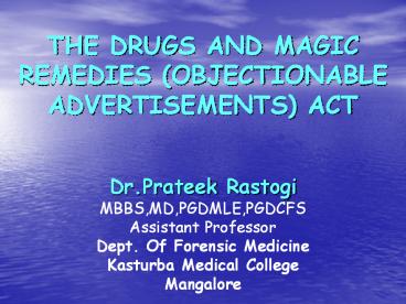 THE DRUGS AND MAGIC REMEDIES OBJECTIONABLE ADVERTISEMENTS ACT ...