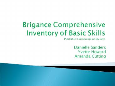 Brigance Comprehensive Inventory of Basic Skills Publisher: Curriculum ...