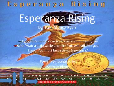 Esperanza Rising by: Pam Muoz Ryan presentation | free to view