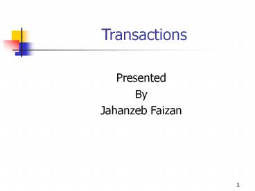 PPT – Transactions PowerPoint presentation | free to view - id: 1cb06a ...