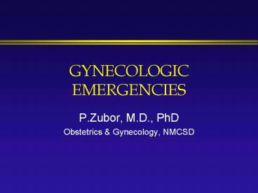 GYNECOLOGIC EMERGENCIES presentation | free to view