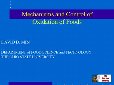 Mechanisms and Control of Oxidation of Foods presentation | free to view