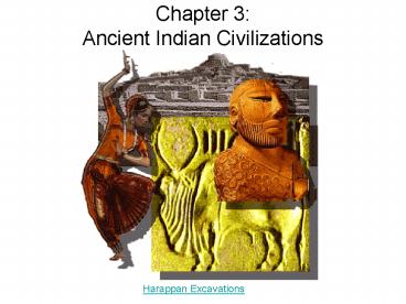 Chapter 3: Ancient Indian Civilizations presentation | free to view