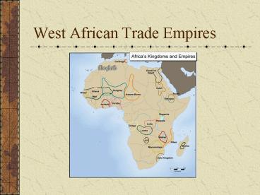 West African Trade Empires presentation | free to view