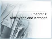 PPT – Aldehydes and Ketones PowerPoint presentation | free to view - id ...