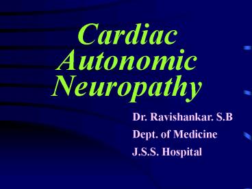 Cardiac Autonomic Neuropathy presentation | free to view