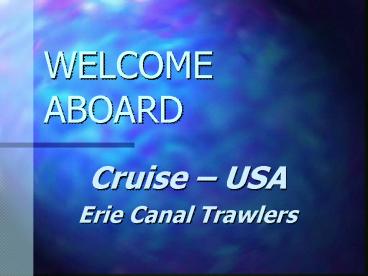 WELCOME ABOARD presentation | free to view