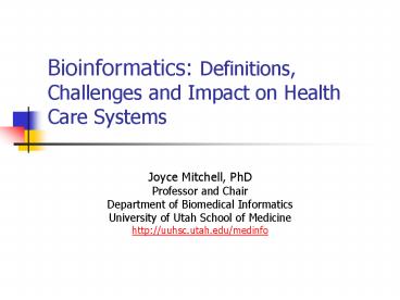Bioinformatics: Definitions, Challenges and Impact on Health Care ...