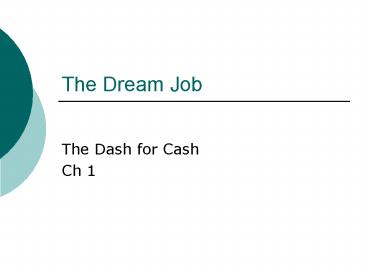 The Dream Job presentation | free to view