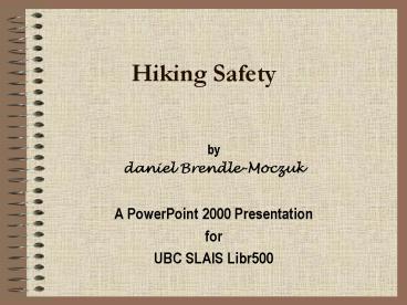 Hiking Safety presentation | free to view