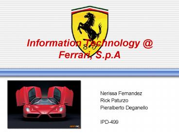 Information Technology @ Ferrari, S.p.A presentation | free to view