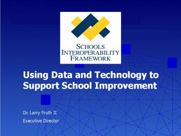 PPT – Schools Interoperability Framework SIF PowerPoint presentation ...